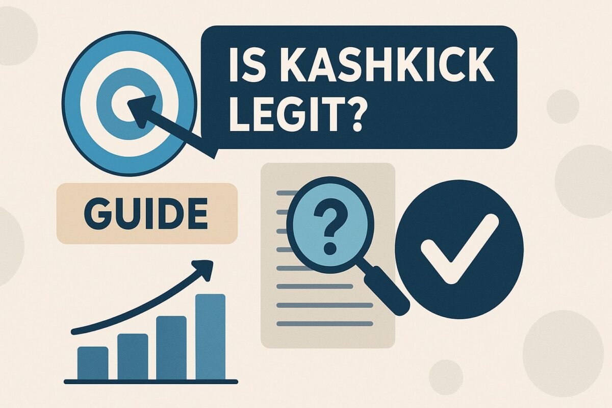 Is Kashkick Legit? Guide to Trust and Earnings in 2026
